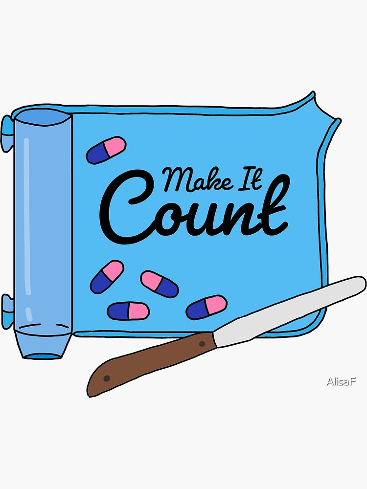 "Make It Count" Sticker for Sale by AlisaF | Redbubble