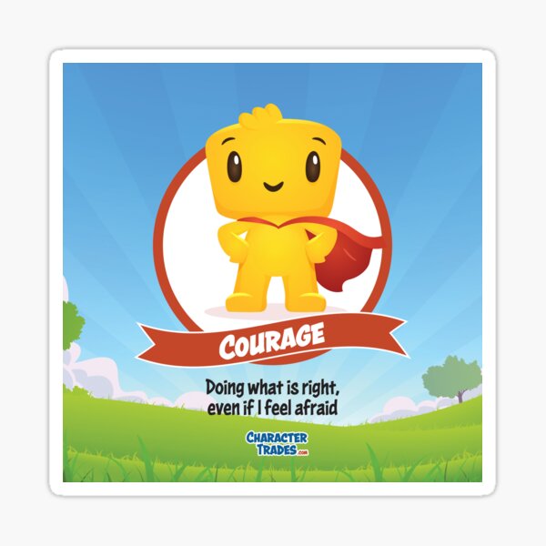 "Courage - Character Trades (Character trait education curriculum for ...