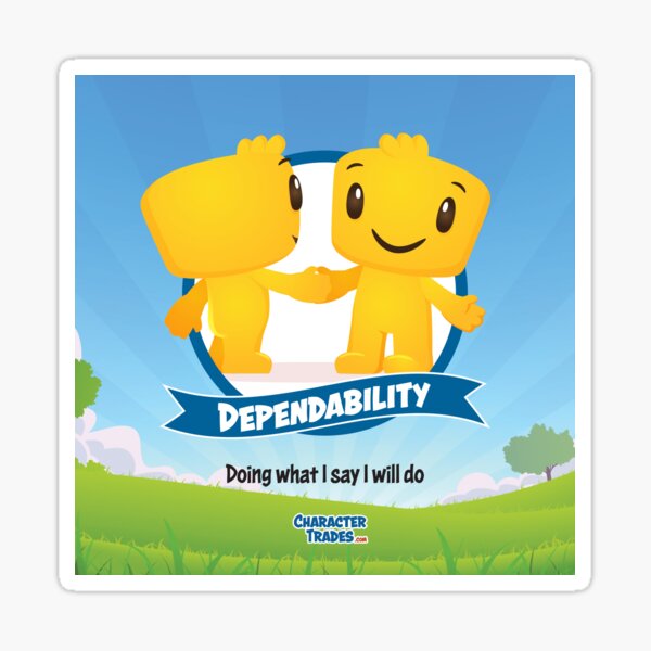 "Dependability - Character Trades (Character trait education curriculum ...
