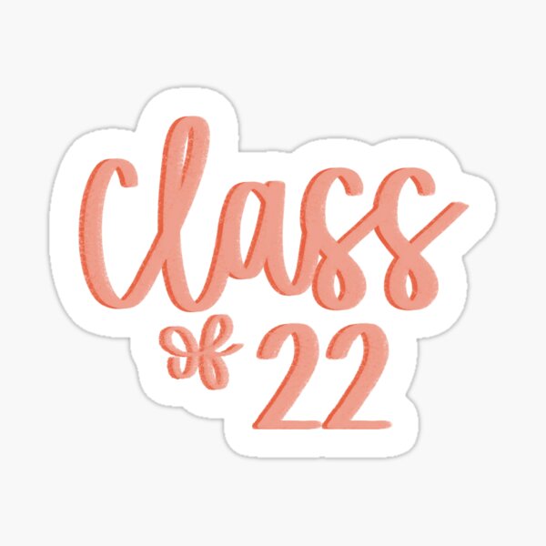 "layered class of 22" Sticker for Sale by letteringco | Redbubble