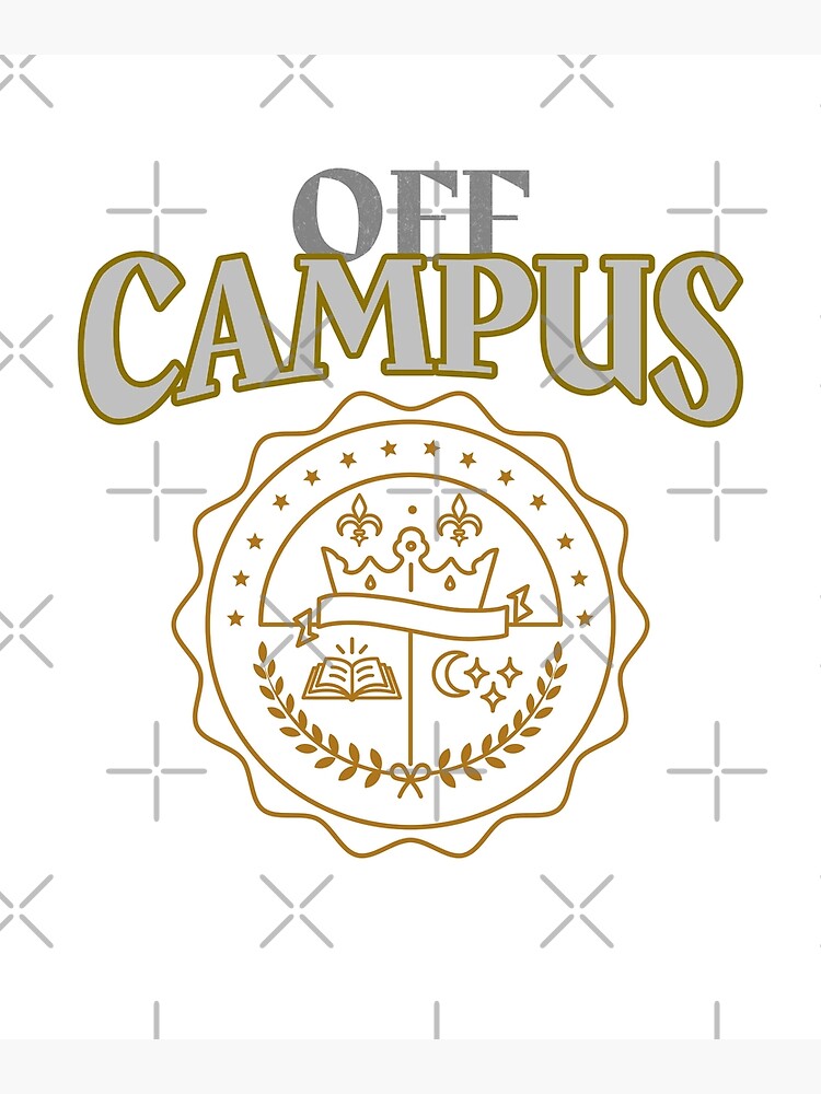 "Off Campus - Crest" Poster by RaxArte | Redbubble