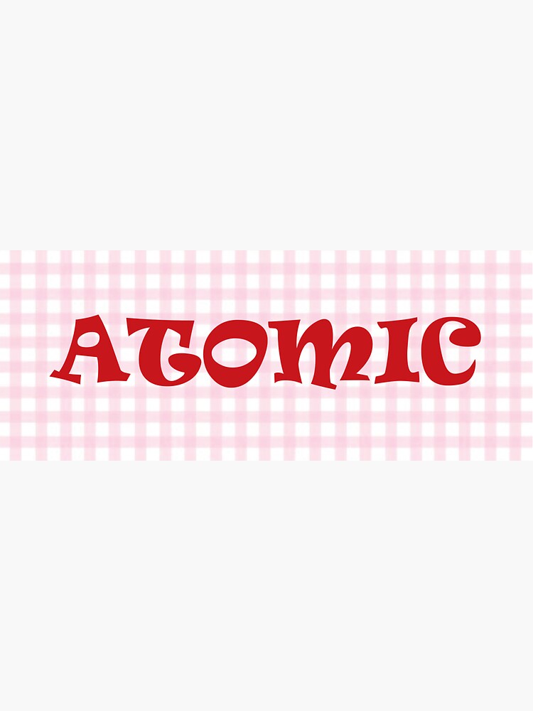 "ATOMIC" Sticker for Sale by ParisBach | Redbubble