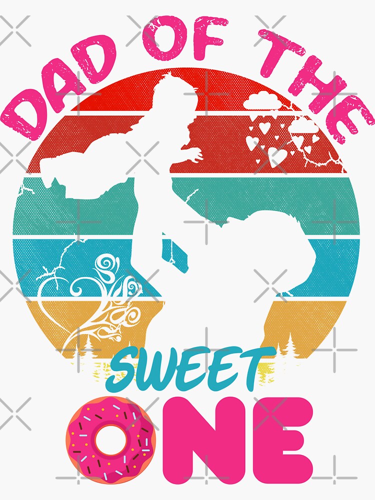 "Dad of the Sweet One,cute design for DAD" Sticker for Sale by MoSaid ...