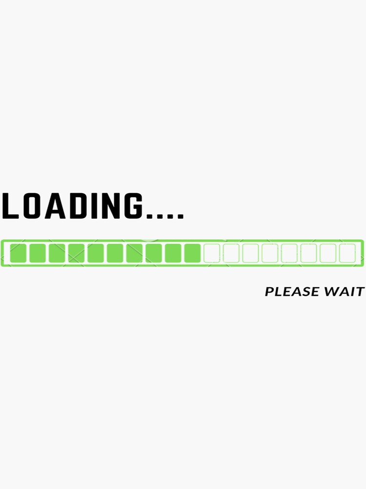 "Loading ... gift for waitinge" Sticker by Mostafaahntat | Redbubble