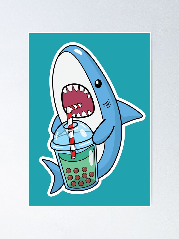 "Sharks Love Boba Tea" Poster by keeleypost | Redbubble