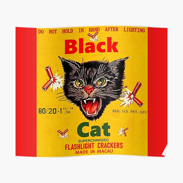 "Black Cat flashlight cracker " Poster by vcrland | Redbubble