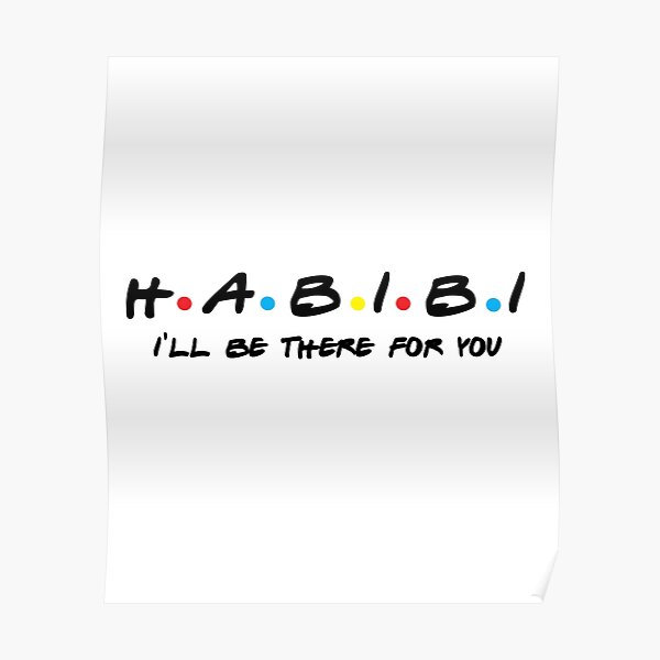 "Habibi Arabic Quotes" Poster for Sale by alanghoka | Redbubble