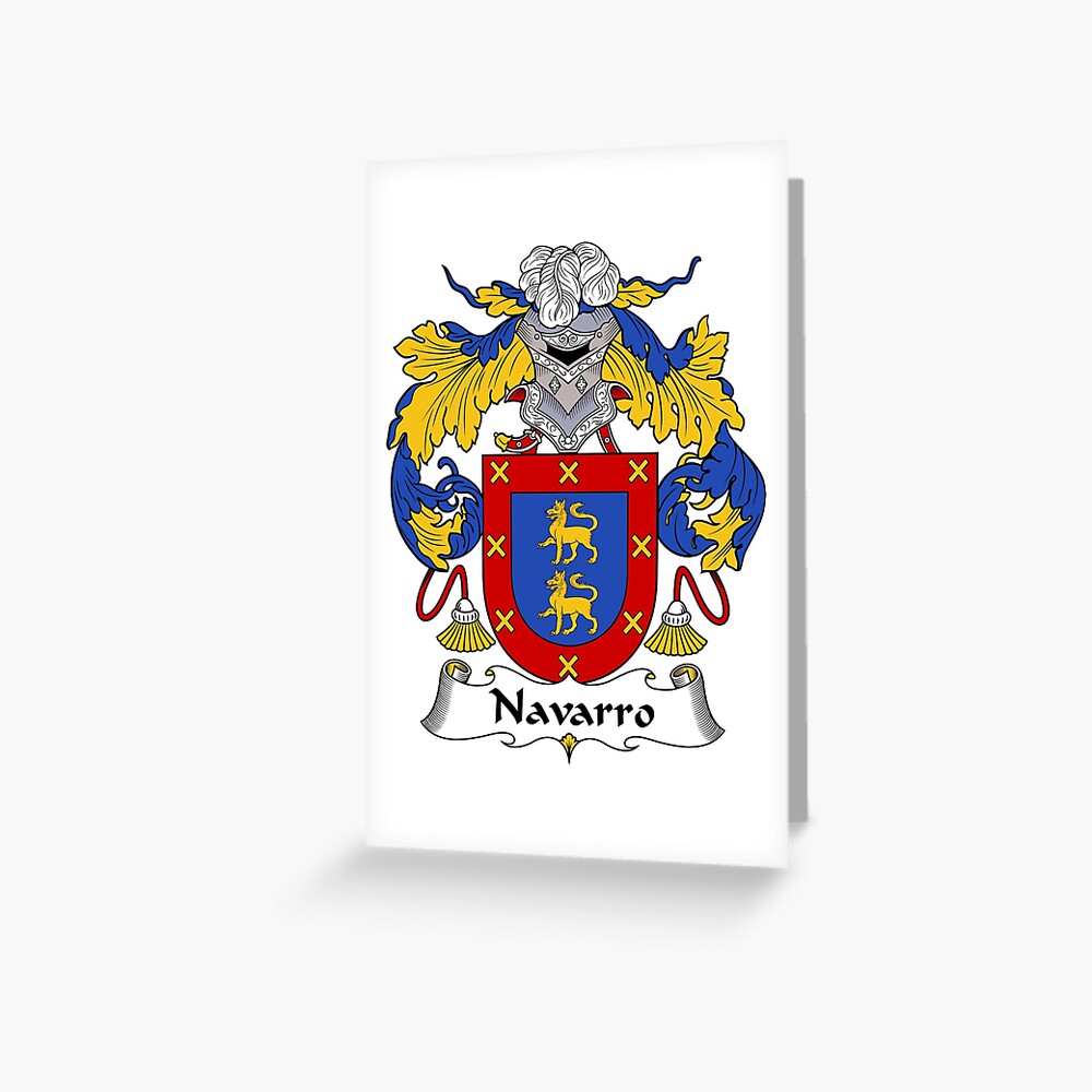 "Navarro Coat of Arms/Family Crest" Greeting Card by carpediem6655 ...