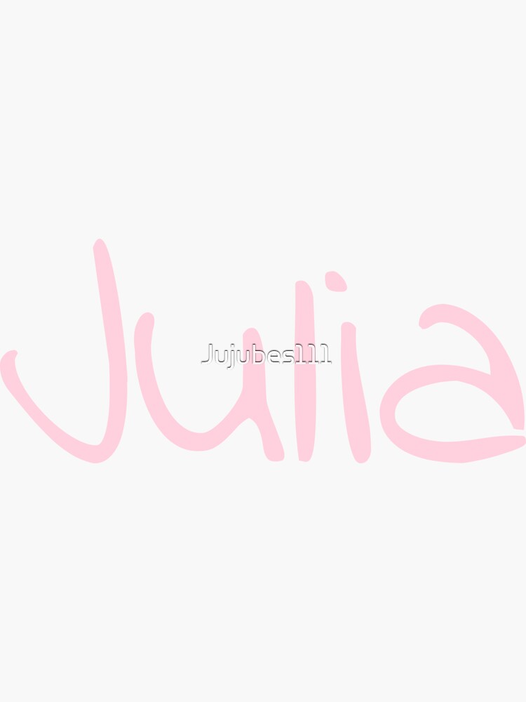 "For julia" Sticker for Sale by Jujubes111 | Redbubble
