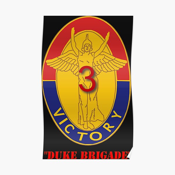 "Army - 3rd Bde Combat Tm - Duke Brigade - 1st ID" Poster for Sale by ...