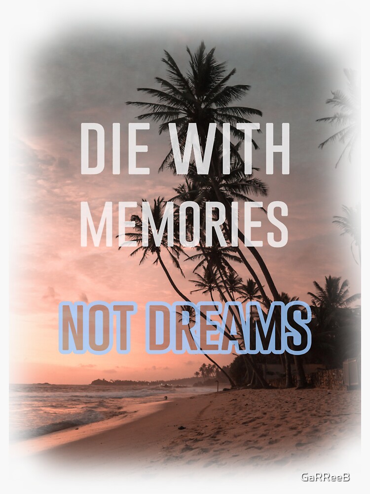 "memories quote" Sticker for Sale by GaRReeB | Redbubble
