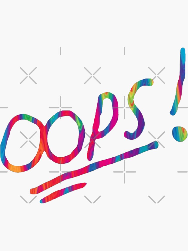 "OOPS sticker" Sticker by ava-olivia | Redbubble