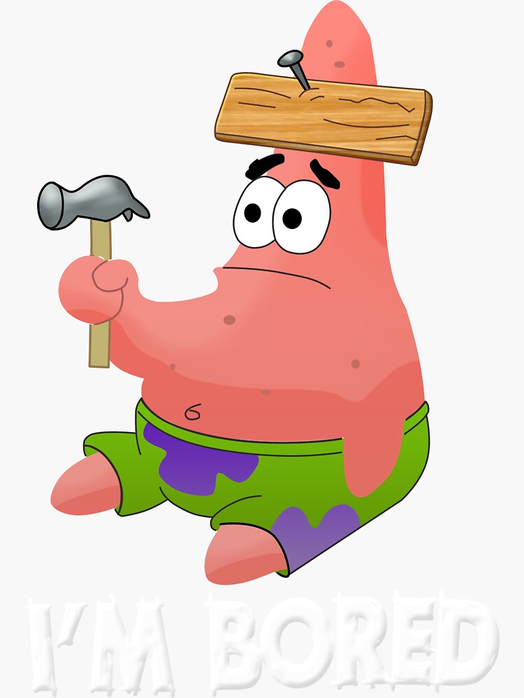 "Patrick I'm Bored" Sticker for Sale by ShotEsquire | Redbubble