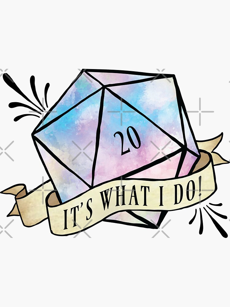 "Natural 20 Its what I do - RPG Dice Meme with D20 Critical Hit ...