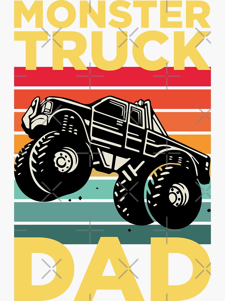 "Monster Truck Dad" Sticker for Sale by Sunset-Sunset | Redbubble