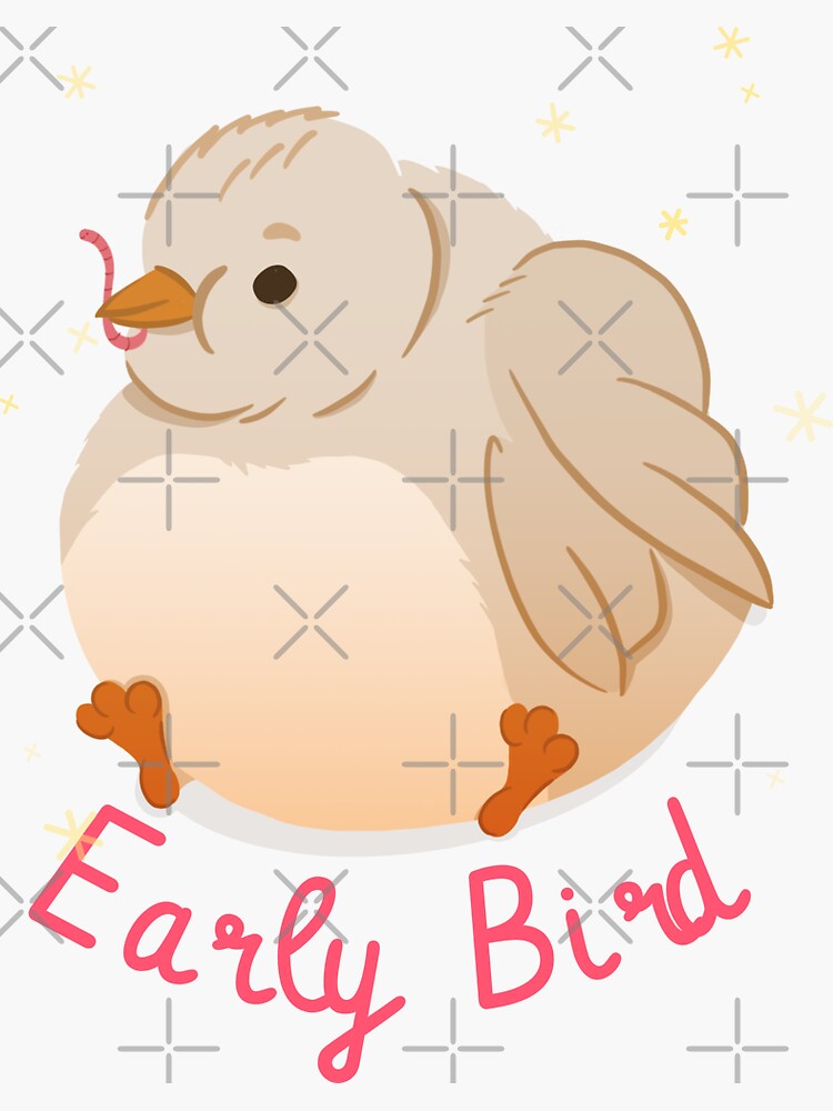 "Early Bird" Sticker for Sale by Mauxmaux | Redbubble