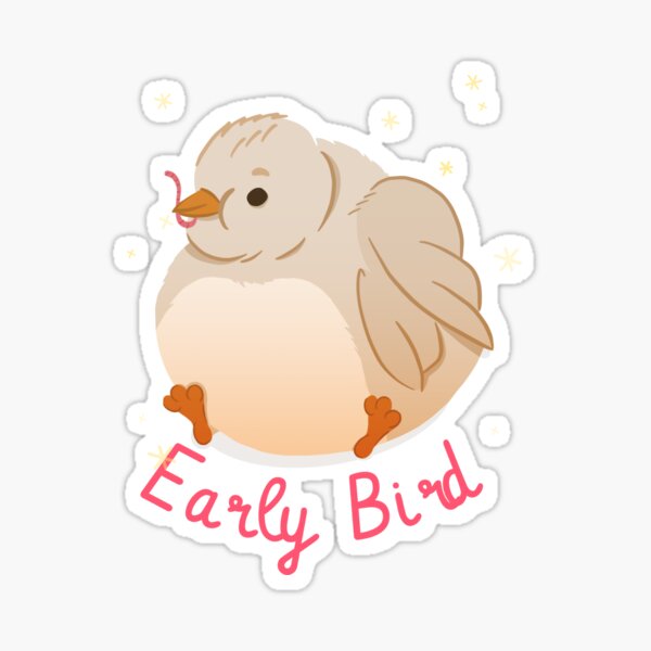 "Early Bird" Sticker for Sale by Mauxmaux | Redbubble