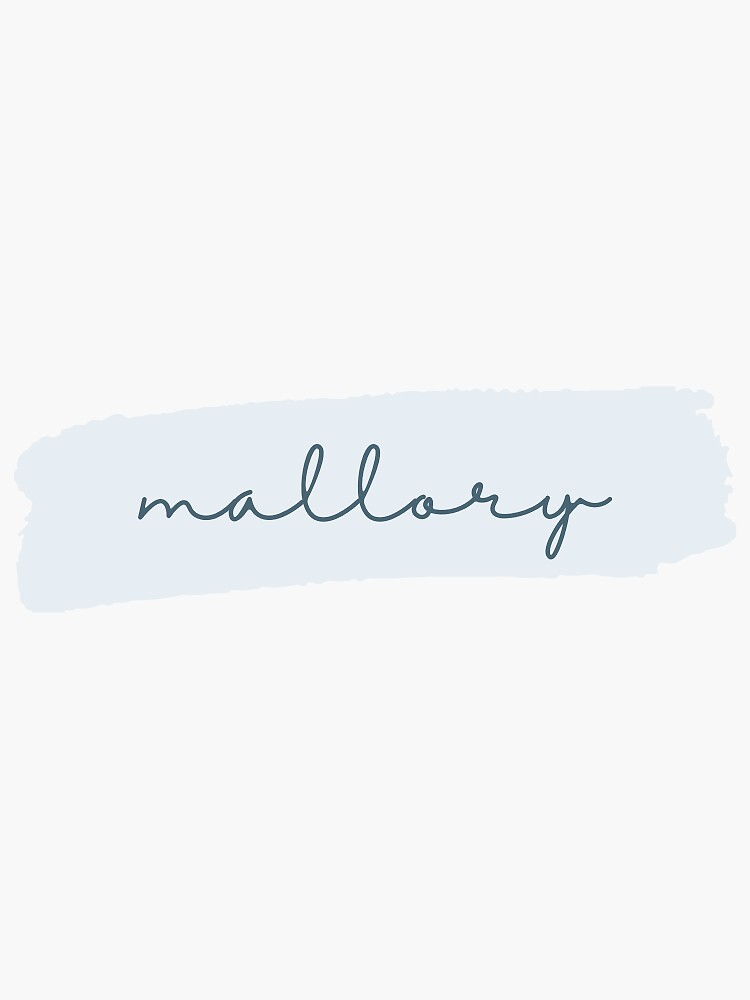 "Mallory | The Custom Name Collection" Sticker for Sale by sammy-duncan ...