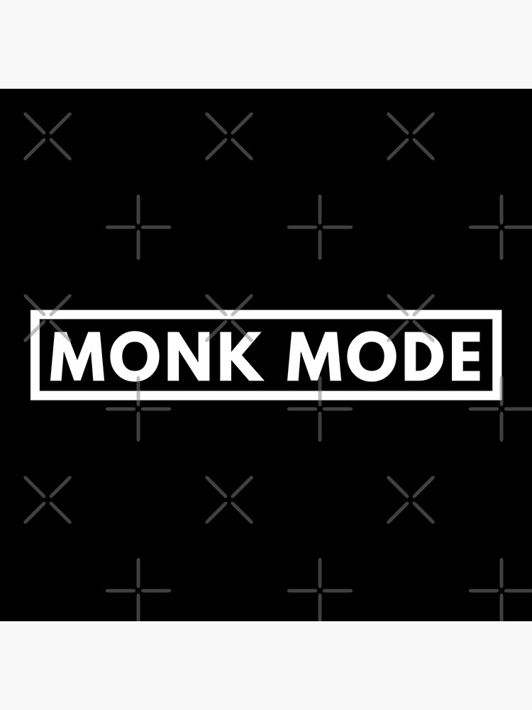 "Monk Mode" Poster by RedPillCorner | Redbubble