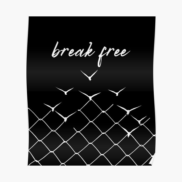 "Break Free inspirational quote motivational slogans bossy sassy badass ...