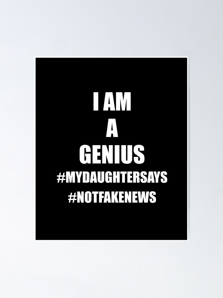 "I Am A Genius - Straight Talking Slogans by Santimanitay Designed to ...
