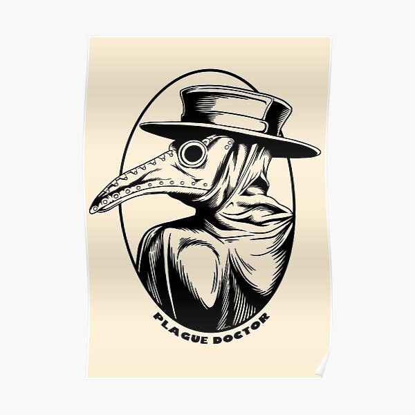 "The Plague Doctor" Poster for Sale by svthyp | Redbubble