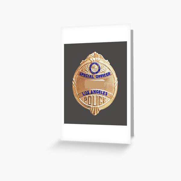 "LAPD Special Officer" Greeting Card for Sale by Lawrence Baird | Redbubble