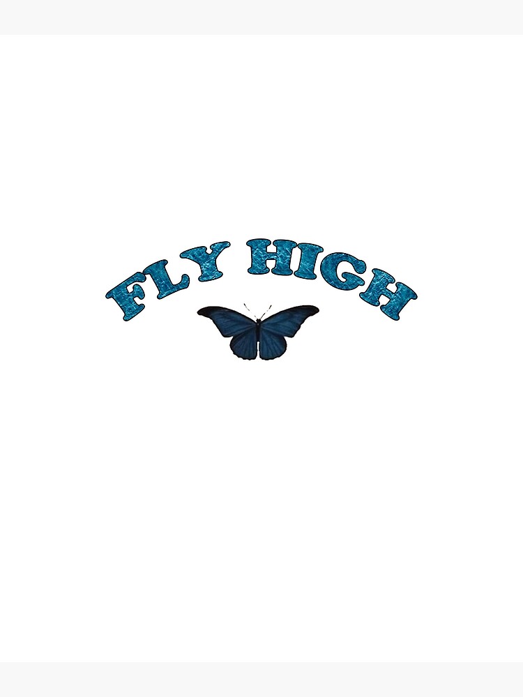 "FLY HIGH - Butterfly" Poster for Sale by conquerorbala | Redbubble