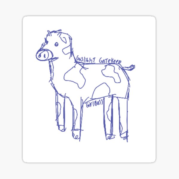"Gaslight, gate-keep, girl boss Cow" Sticker for Sale by 5frogs | Redbubble