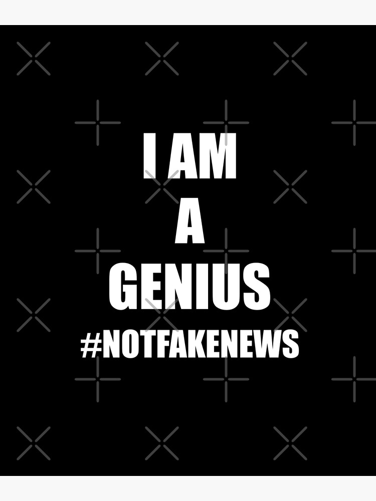 "I Am A Genius - Straight Talking Slogans by Santimanitay Designed to ...