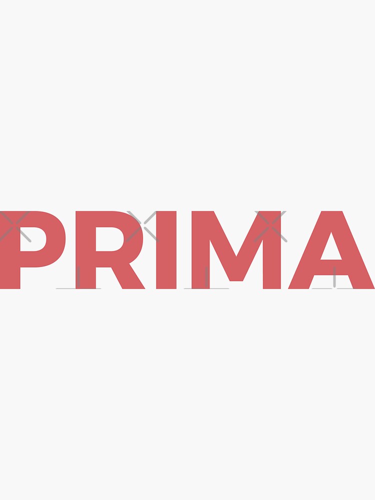 "Prima" Sticker for Sale by BriannaCole | Redbubble