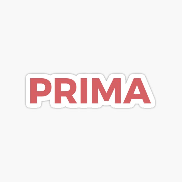"Prima" Sticker for Sale by BriannaCole | Redbubble