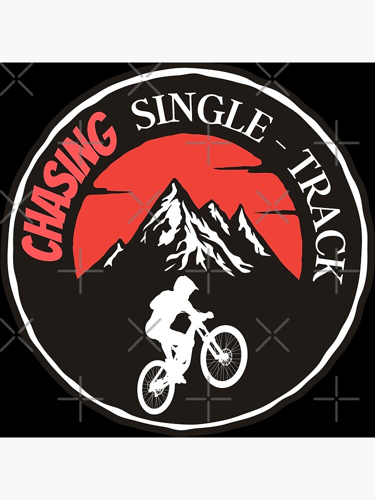 "Chasing Single-Track Mountain Bike Logo" Poster for Sale by ...