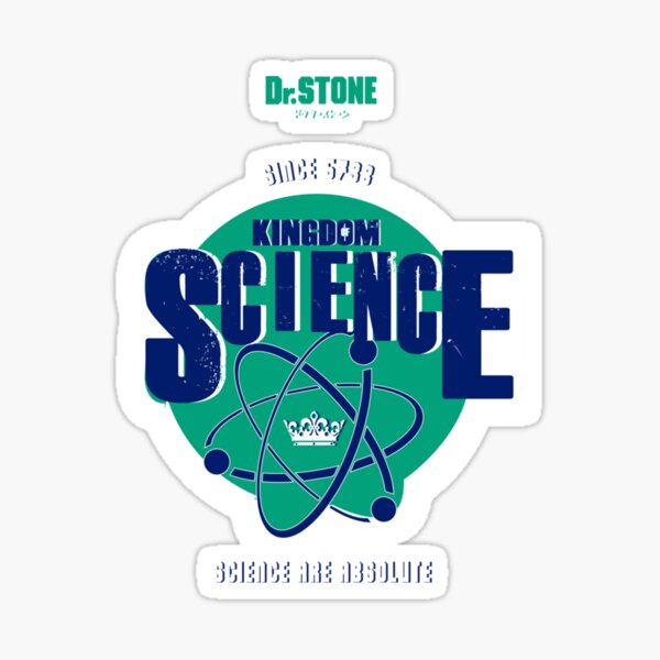 "DR STONE TEAM KINGDOM OF SCIENCE " Sticker for Sale by AdelaideAgathaa ...