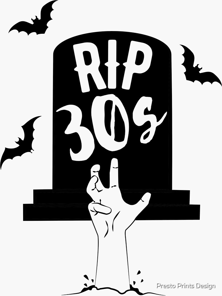 "RIP 30s | 40th Birthday" Sticker for Sale by prestoprints | Redbubble