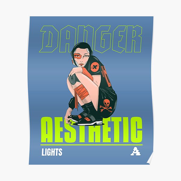 "DANGER AESTHETIC LIGHTS" Poster for Sale by AladdinMktgs | Redbubble