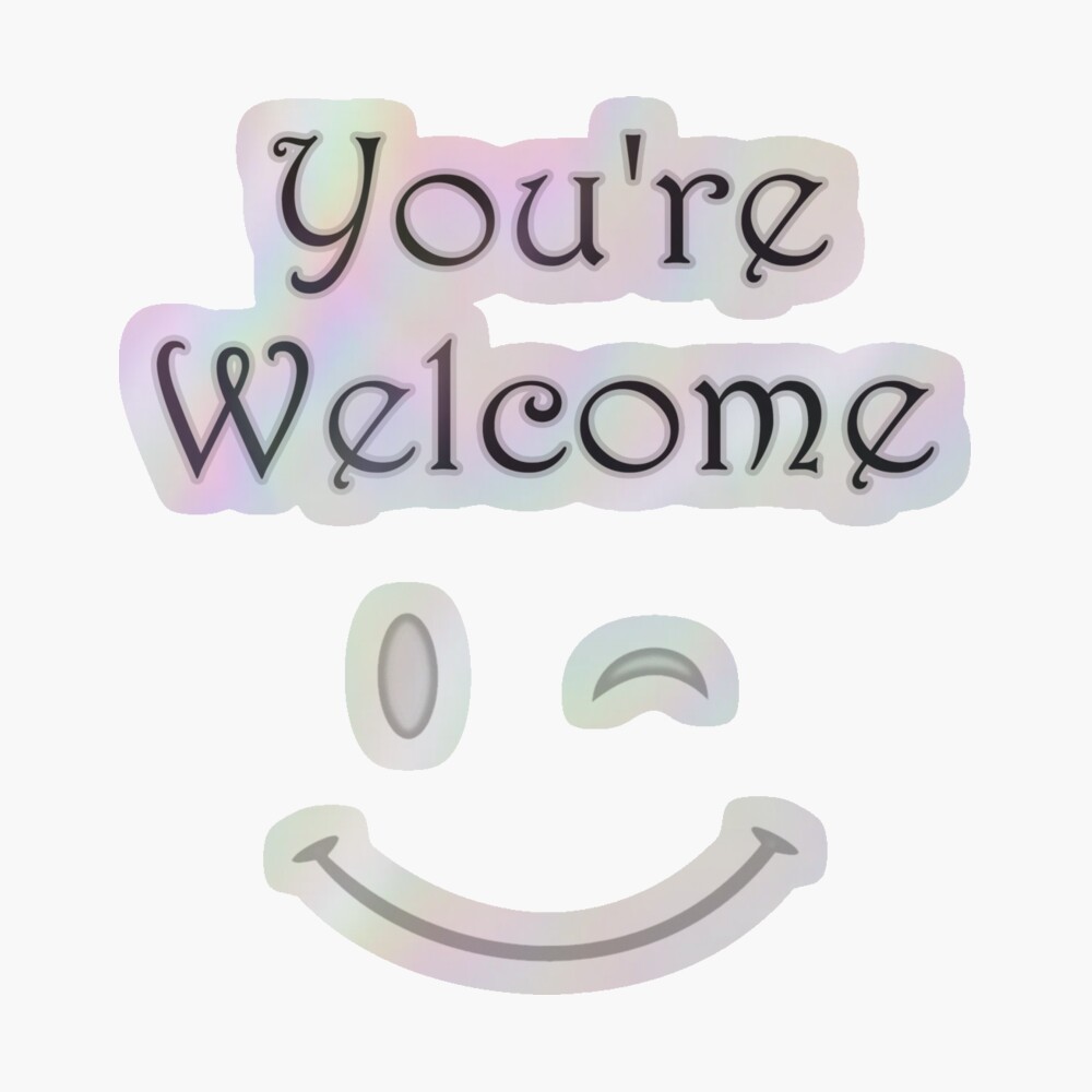 You Are Welcome Smiley Face First Day Of School Gifts For Students,I