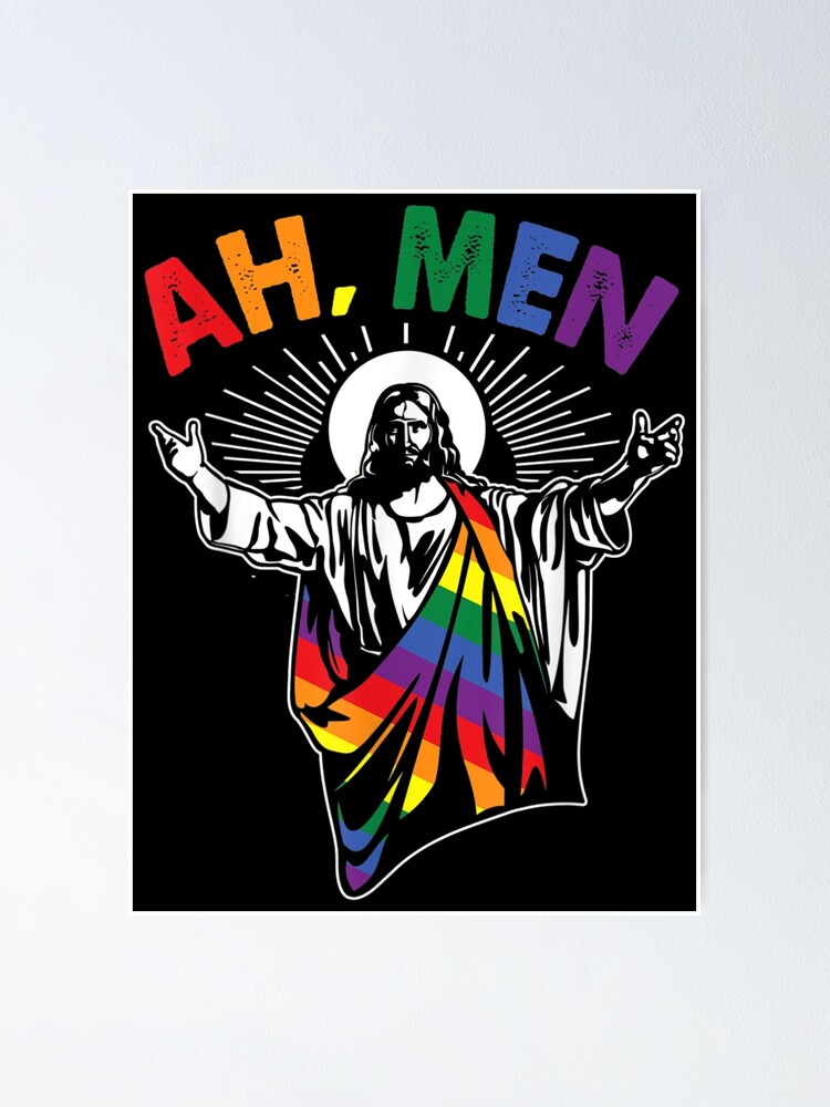 "Ah Men Funny LGBT " Poster for Sale by SickelsDelong | Redbubble