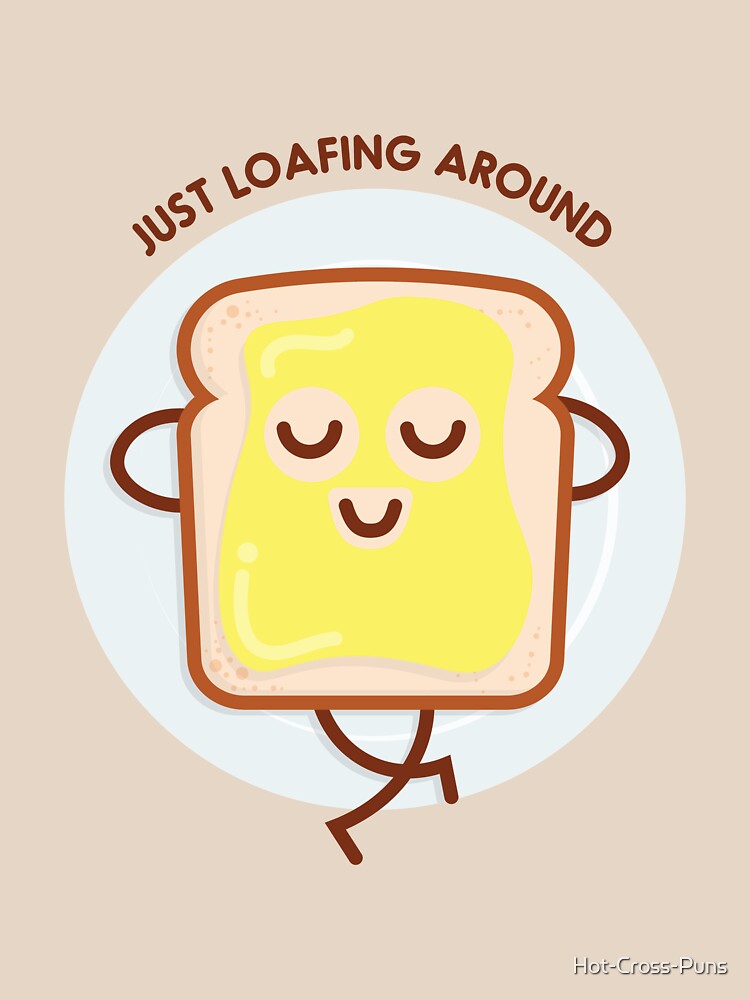 "Just Loafing Around" Essential T-Shirt for Sale by Hot-Cross-Puns ...