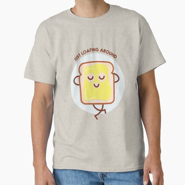 "Just Loafing Around" Classic T-Shirt for Sale by Hot-Cross-Puns ...