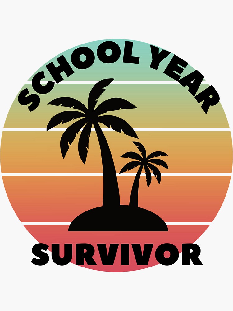 "Another School Year Survivor The Longest School Year Ever" Sticker for ...