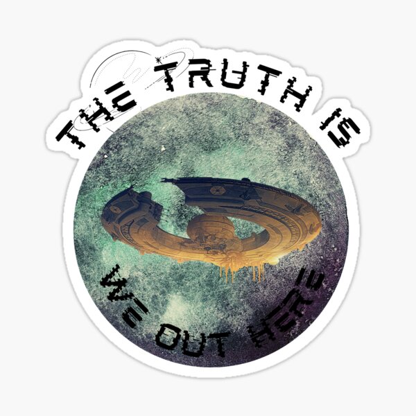 "The truth is we out here" Sticker for Sale by Trinidigitalart | Redbubble
