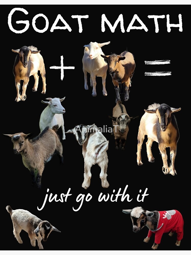 "Goat math" Poster for Sale by AnimaliaT | Redbubble