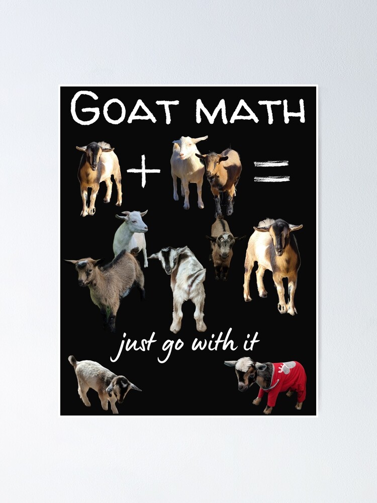 "Goat math" Poster for Sale by AnimaliaT | Redbubble