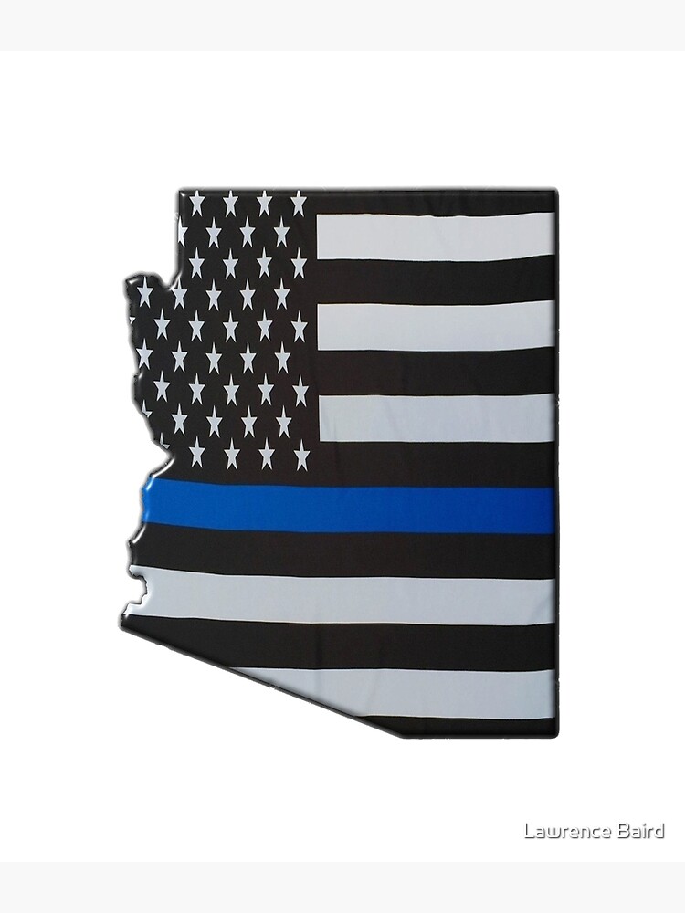 "Arizona Thin Blue Line Map" Art Print by lawrencebaird | Redbubble