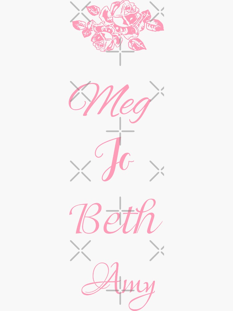 "Little Women Names on Pink - Meg, Jo, Beth and Amy March" Sticker for ...