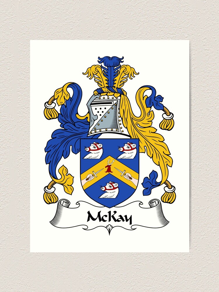 "McKay Coat of Arms / McKay Family Crest" Art Print by ScotlandForever ...