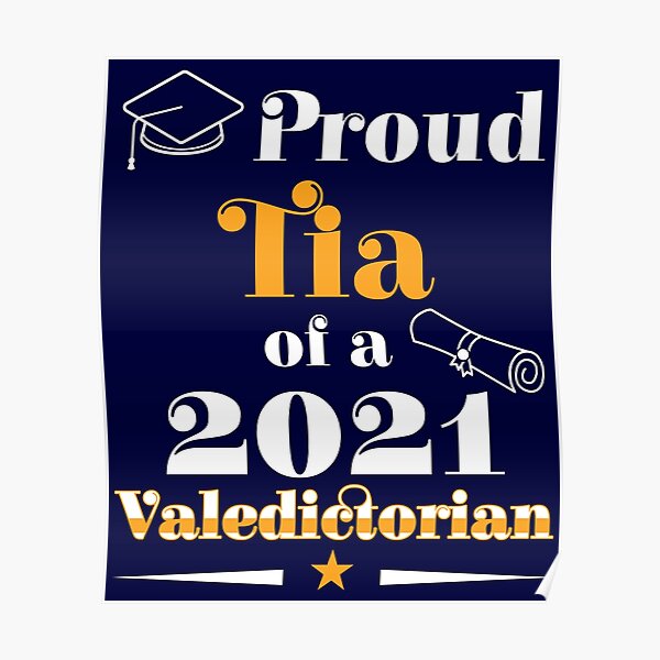 "Valedictorian Class 2021 Proud Tia Family Graduation product" Poster ...