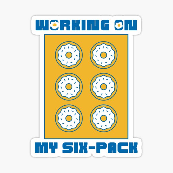 "working on my six pack" Sticker for Sale by simose90 | Redbubble