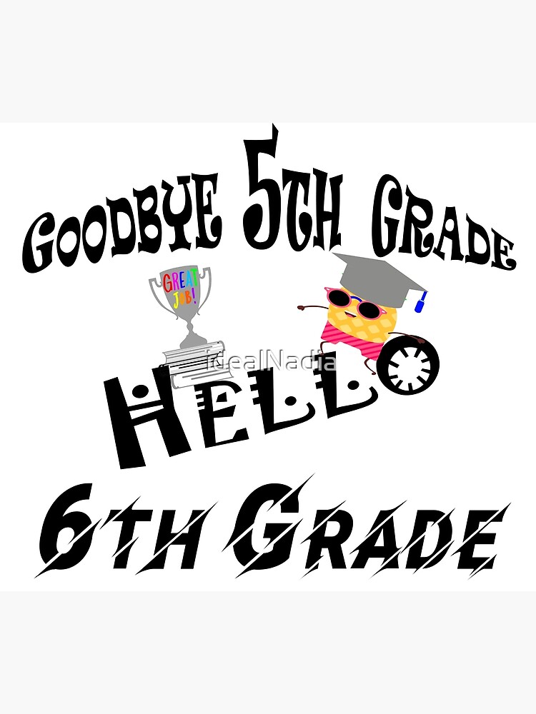 "Goodbye 5th Grade Hello 6th Grade - Funny Summer Last Day of School ...